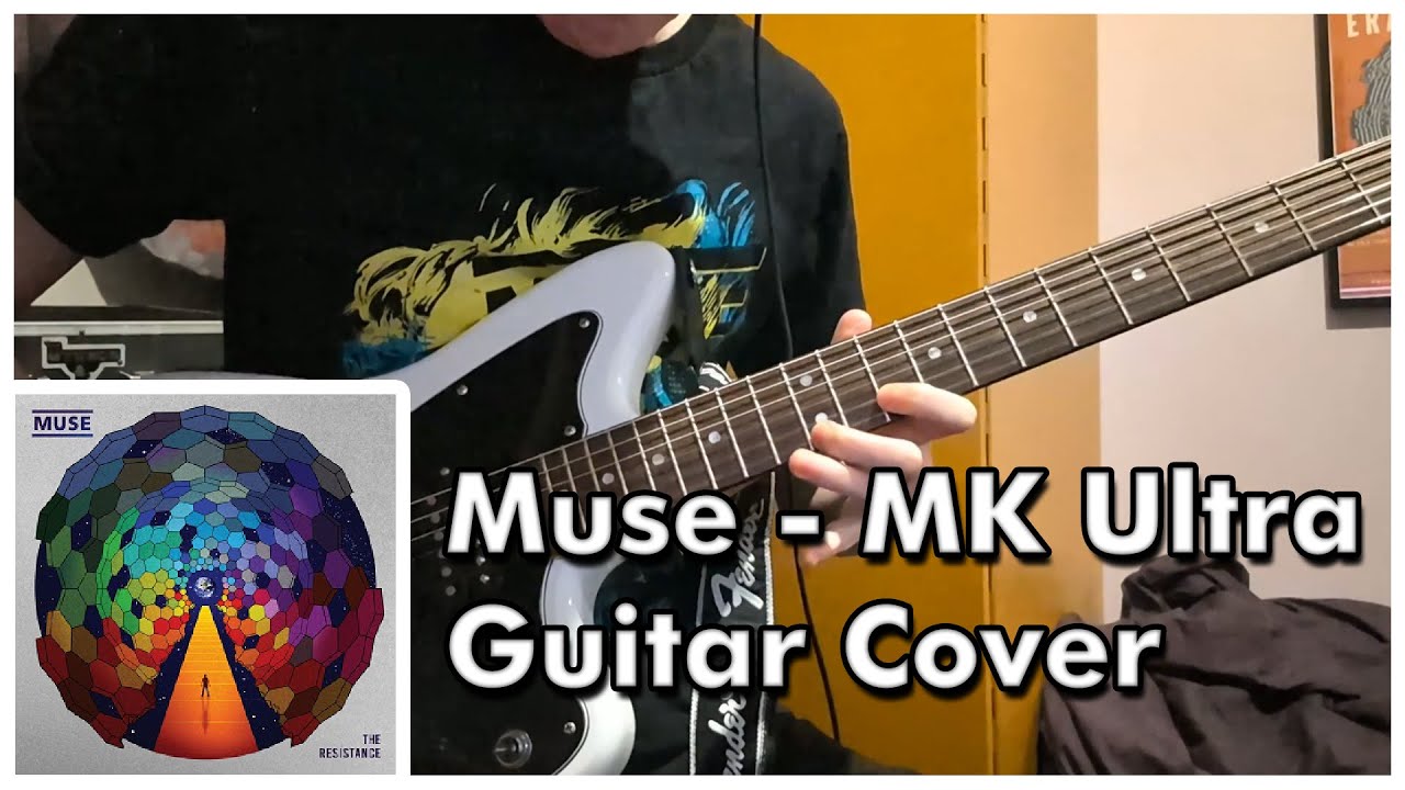 Muse - MK Ultra - Guitar Cover - YouTube