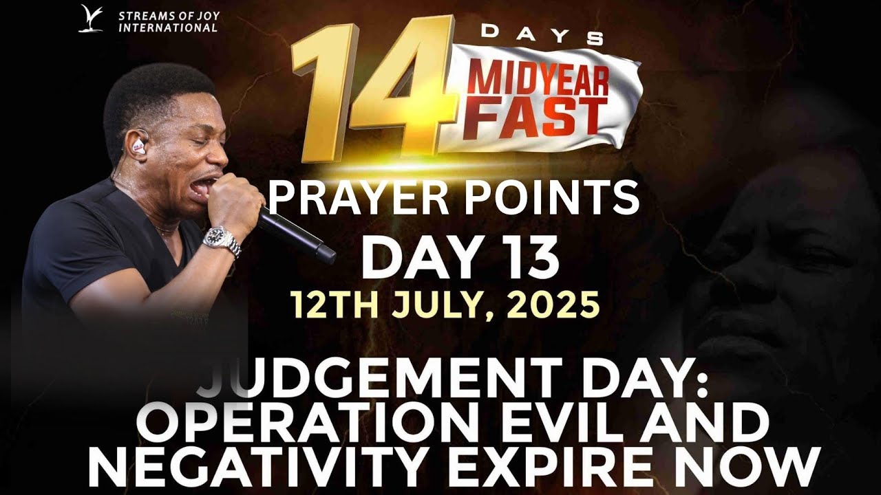 Day 13: NSPPD 14Days Mid Year Fasting And Prayer Saturday 12th July ...