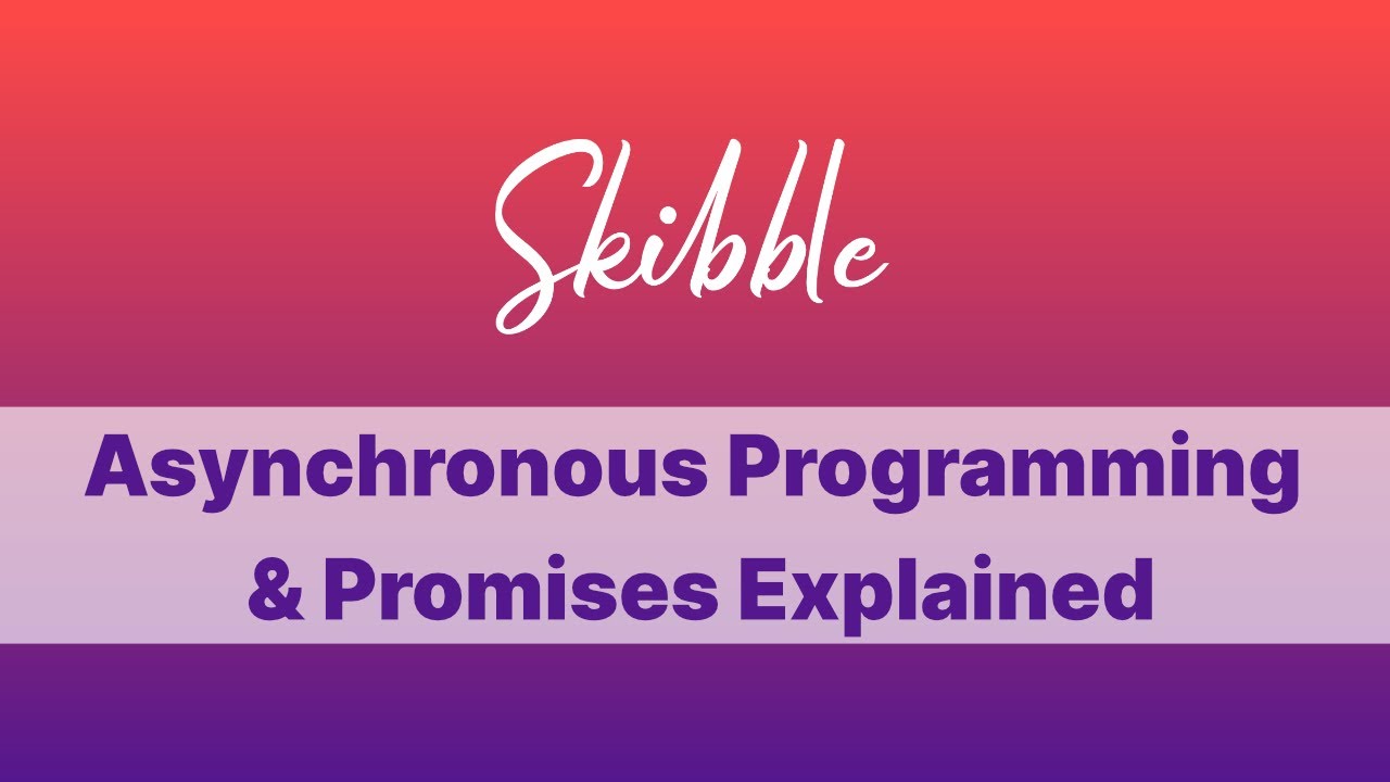 Javascript Asynchronous Programming And Promises Explained Async 7054
