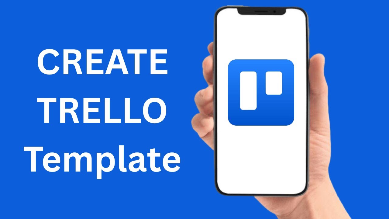 How To Create A Trello Template - YouTube