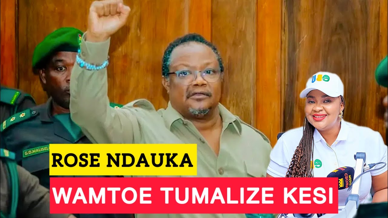 WAMTOE KIZIMBANI TUMALIZE KESI 🇹🇿 -ROSE NDAUKA ATEMA CHECHE - YouTube
