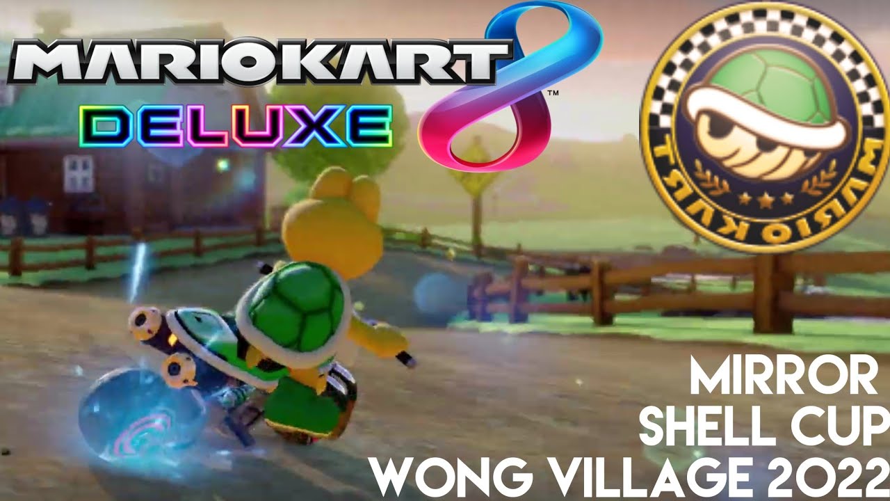 MARIO KART 8 DELUXE Episode 17: Mirror Shell Cup - Koopa Troopa ...