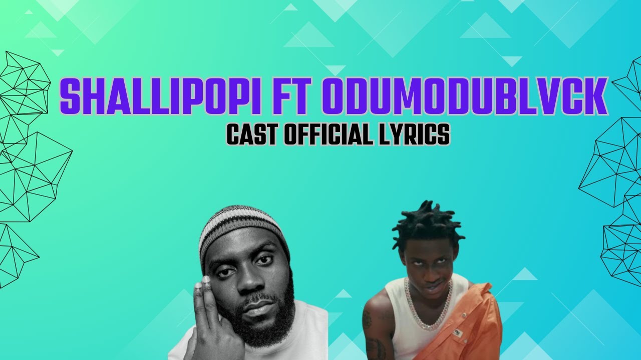 Shallipopi FT Odumodublvck official lyrics - YouTube