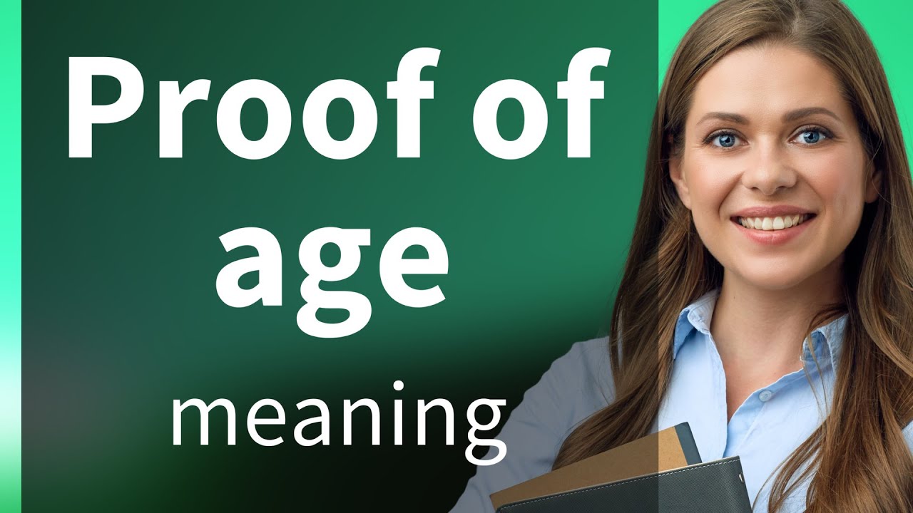 Understanding "Proof of Age": A Guide for English Learners - YouTube