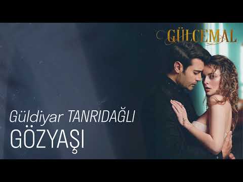 Gözyaşı (Gülcemal Original Soundtrack) - Güldiyar Tanrıdağlı