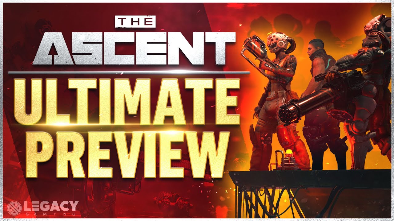 The Ascent - The Ultimate Preview - YouTube
