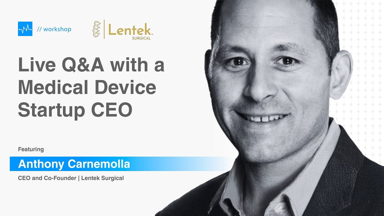 A live Q&A with Medical Device Startup CEO Anthony Carnemolla - Co ...