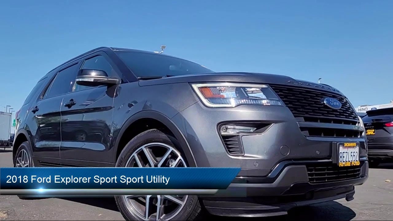 2018 Ford Explorer Sport Sport Utility Sacramento Roseville Elk Grove ...