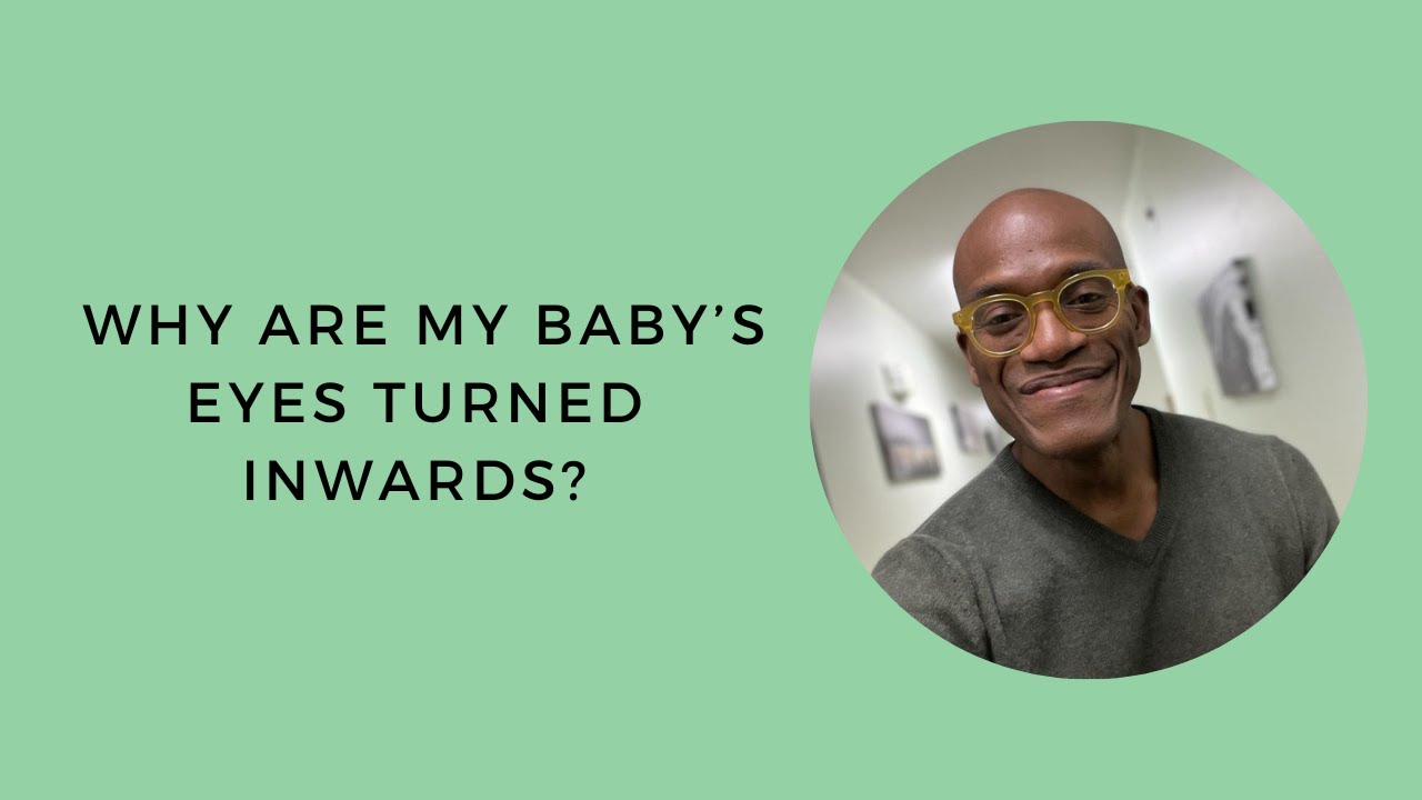 Why are my baby's eyes turned inwards | Strabismus - YouTube