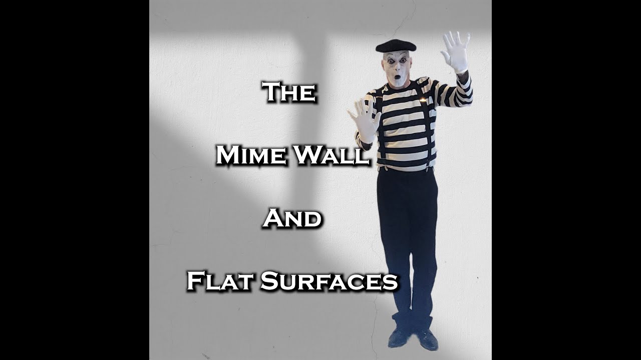 Classic Mime Wall (mime glass box) and flat surfaces illusion tutorial ...