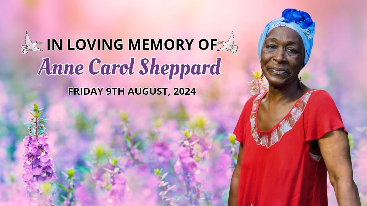 The Funeral Service of the Late Anne Carol Sheppard - YouTube