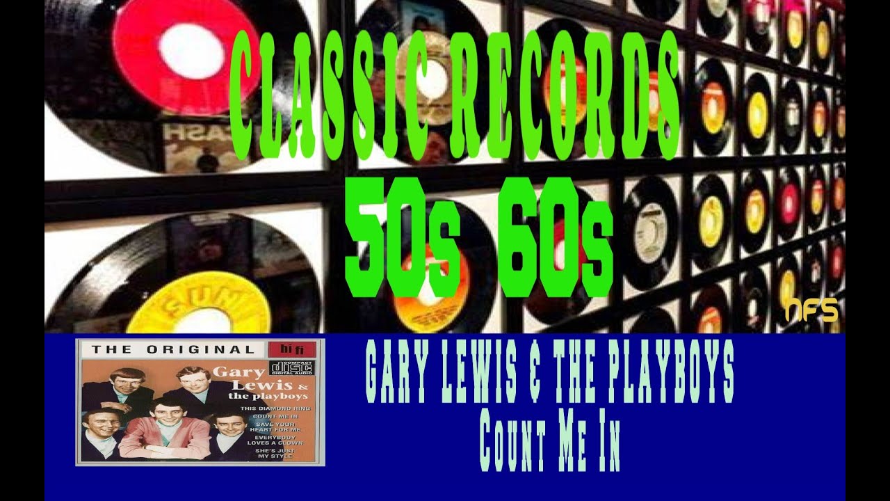 GARY LEWIS & THE PLAYBOYS - COUNT ME IN - YouTube