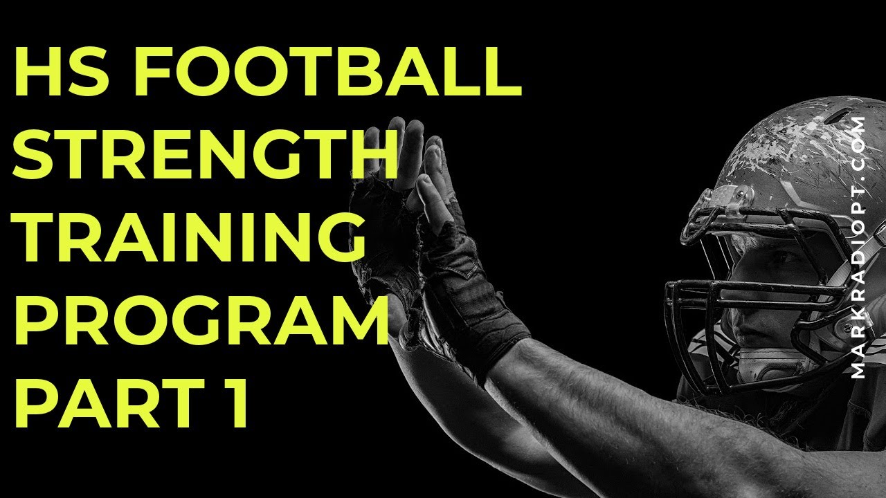 HS Football Strength and Conditioning Program Part 1 - YouTube