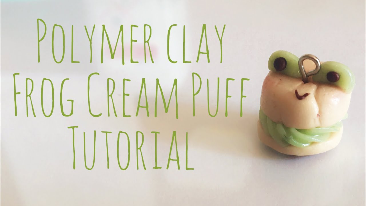 Polymer Clay Frog Puff Tutorial - YouTube