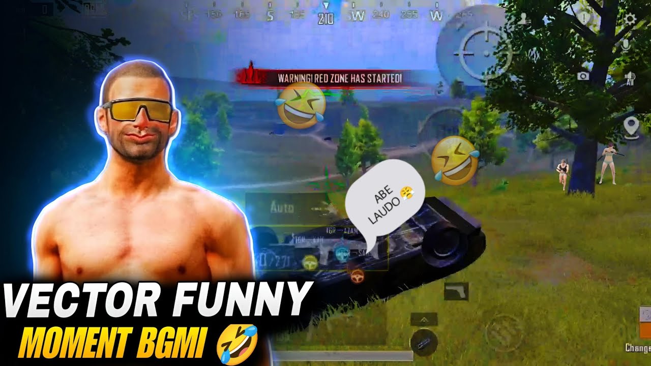 day:11.my game play ️FUNNY MOMENTS IN VECTOR 🤣 BGMI : FULL FUNNY ...