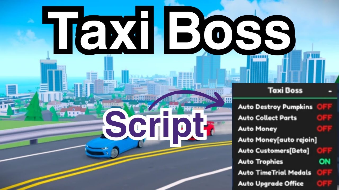 Taxi Boss Script | Auto Farm, Infinite Money, Pastebin! 💸🔥 - YouTube