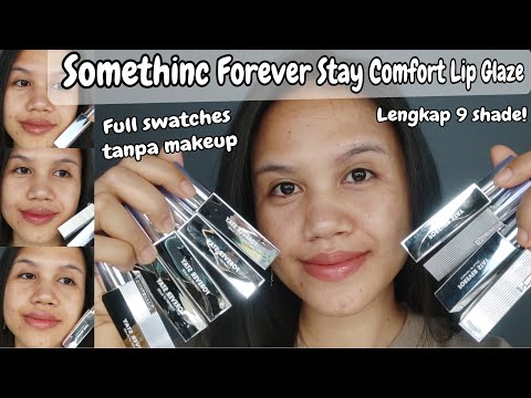 Terbaru! Somethinc Forever Stay Comfort Lip Glaze - Full swatches all 9 shade tanpa makeup