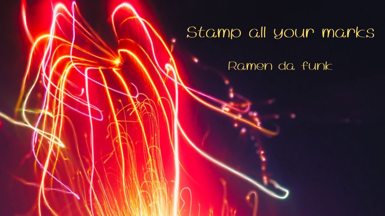 【Original Song MV】 Stamp all your marks 【Ramen da funk】 - YouTube
