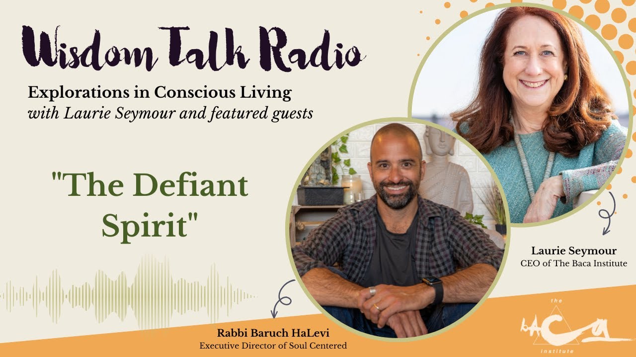 The Defiant Spirit: a conversation with Rabbi Baruch HaLevi - YouTube