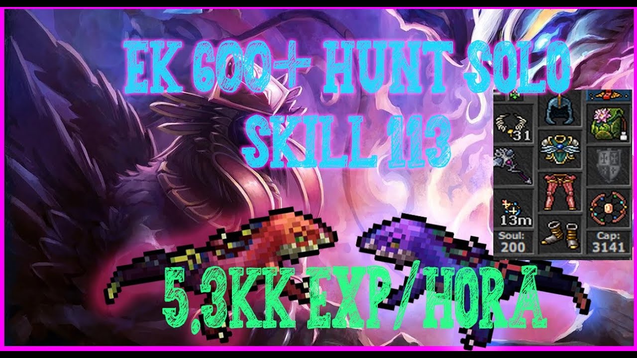 EK 600+ Skill 113 Hunt Solo issavi Goanna 5.3kk exp/hora - YouTube