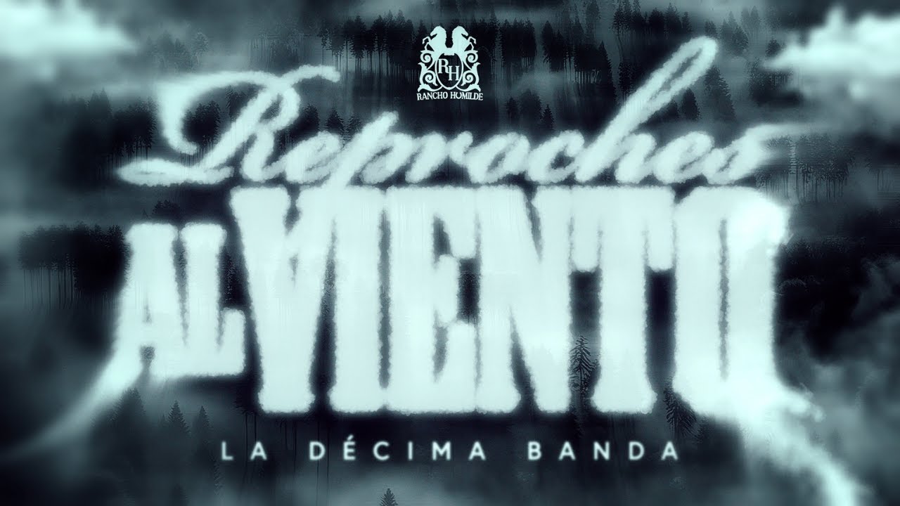 La Décima Banda - Reproches Al Viento [En Vivo] - YouTube Music