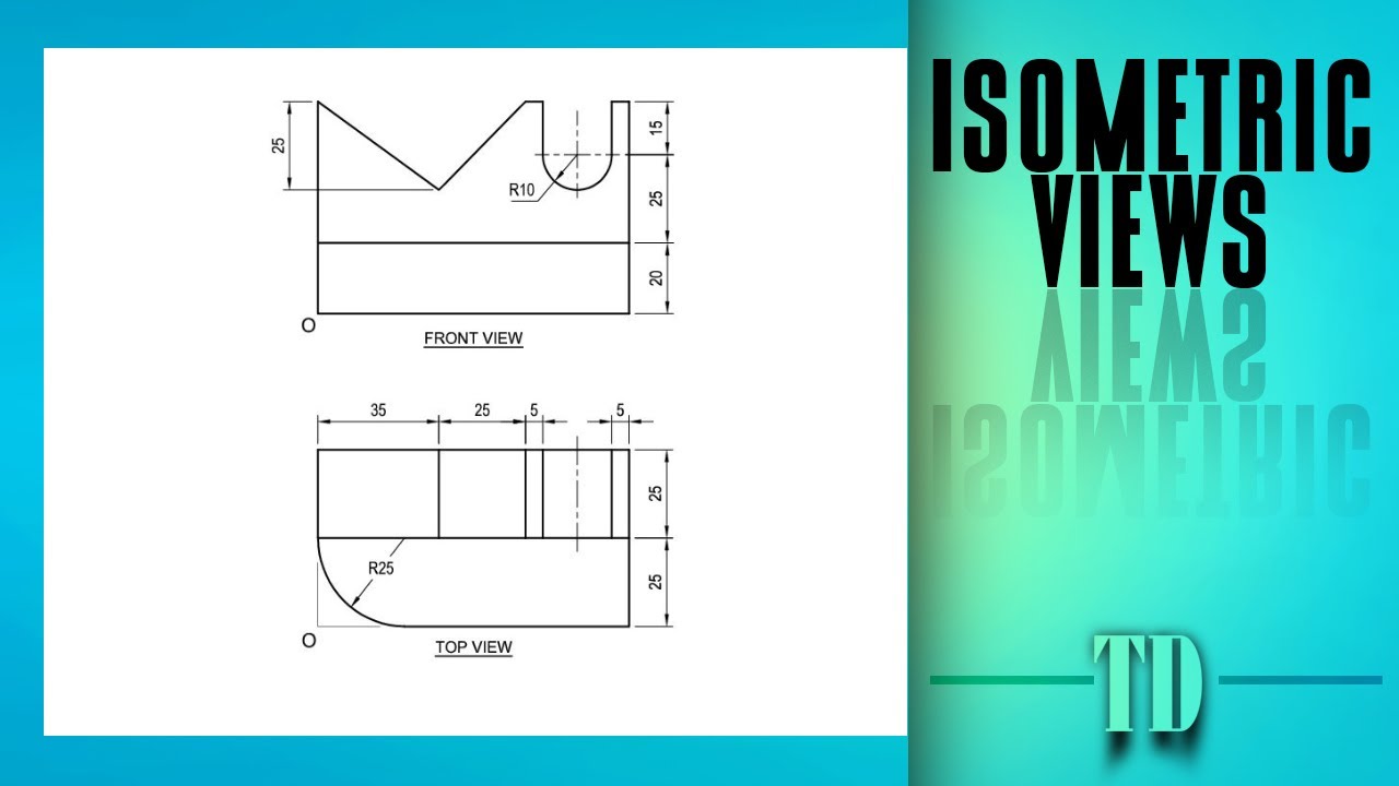 How To Draw An Isometric View - YouTube