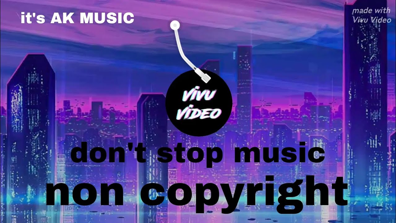 (don't_stop_music) By_(asad_khan)_new_non_copyright_ music_for_vlogs ...