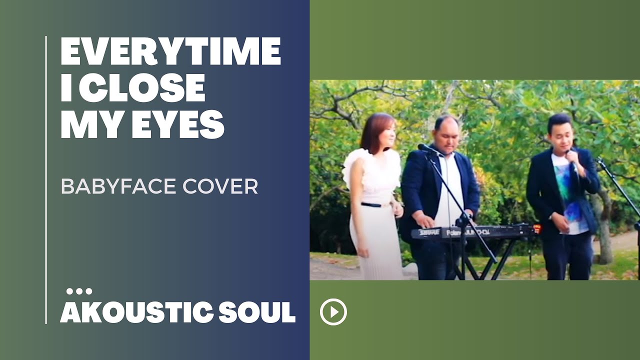 Babyface Everytime I Close My Eyes cover Acoustic version - YouTube