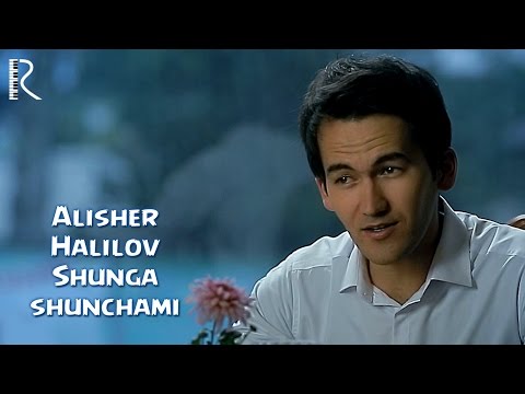 Alisher Halilov - Shunga shunchami | Алишер Халилов - Шунга шунчами #UydaQoling