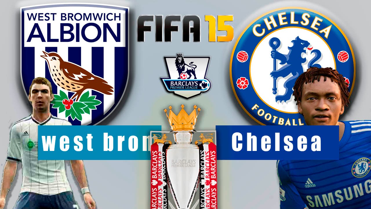 Chelsea vs west brom 2015-Fifa 15- serie Premier league- fecha 3 - YouTube