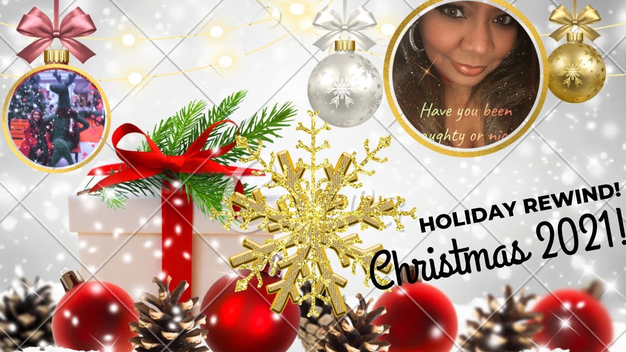 Holiday Rewind! Vlogmas 2021 Holiday Trip and Celebrations! # ...