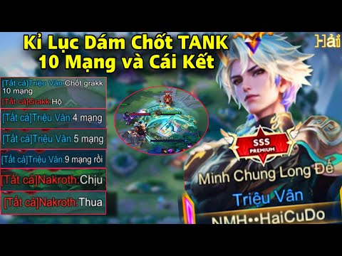 Lần Đầu Tiên Lịch Sử Cầm TV Chốt TANK 10 Mang và Cái Kết Không Tin Nổi Khiến Địch Thốt Lên Thua