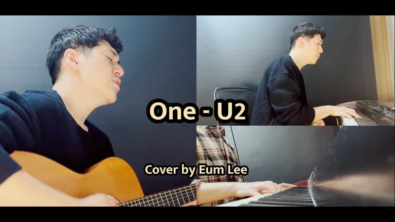U2 - One (Acoustic Cover) by Eum Lee 음리 - YouTube