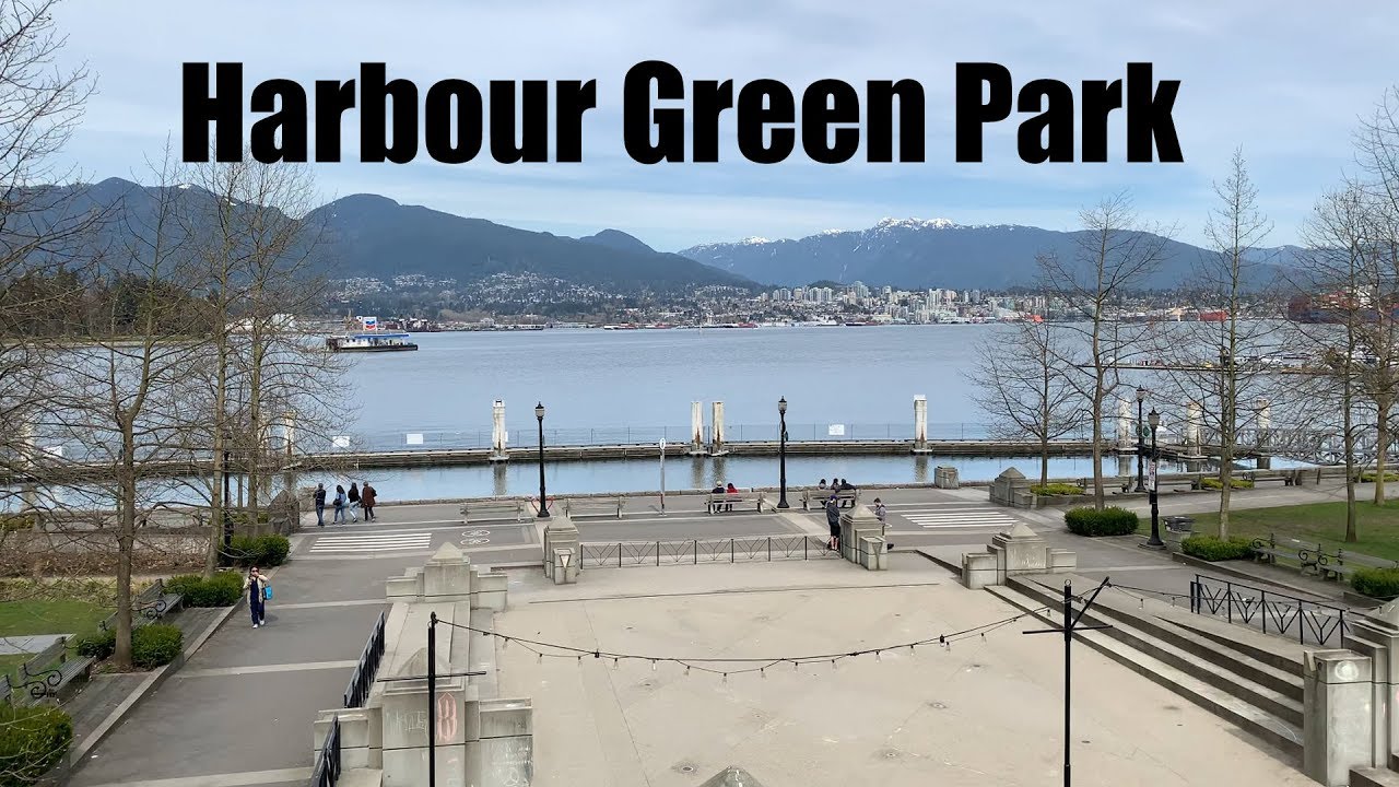 Harbour Green Park Vancouver British Columbia Canada - YouTube