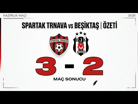 Spartak Trnava - Beşiktaş [ Hazırlık Maçı Özeti ]