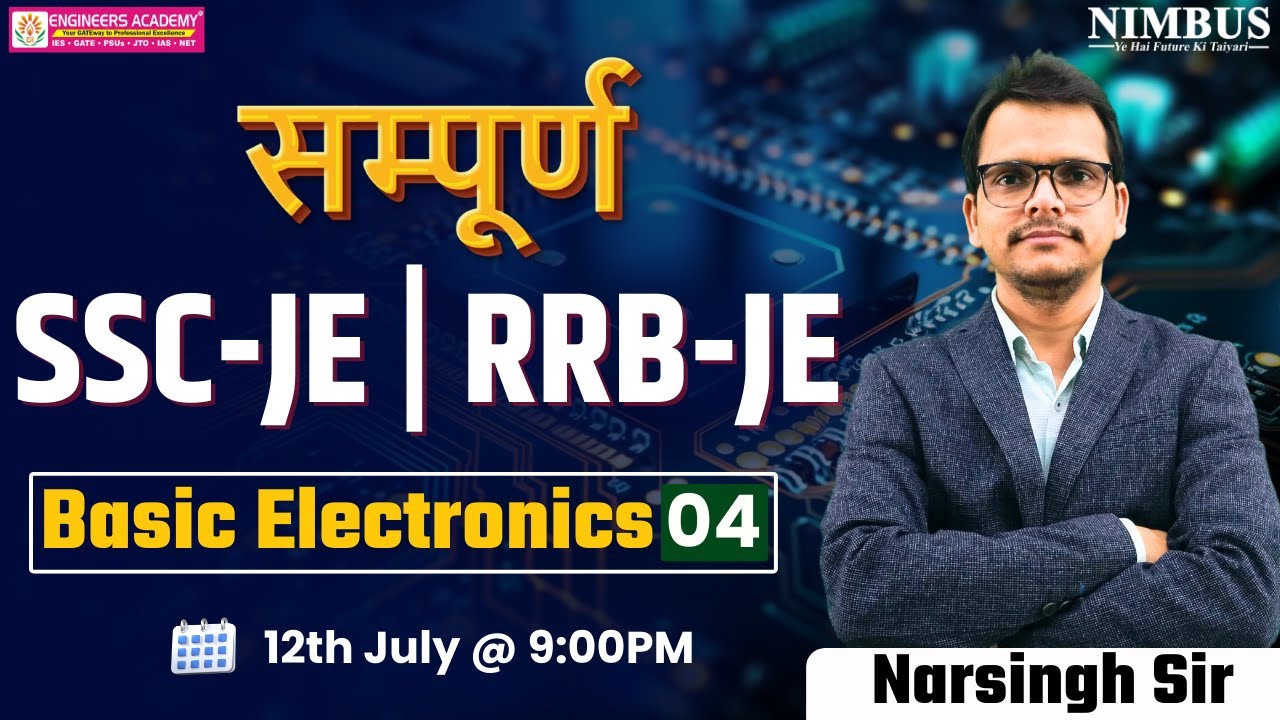 Complete Basic Electronics Subject For SSC-JE & RRB-JE Aspirants | Live Classes Basic ...