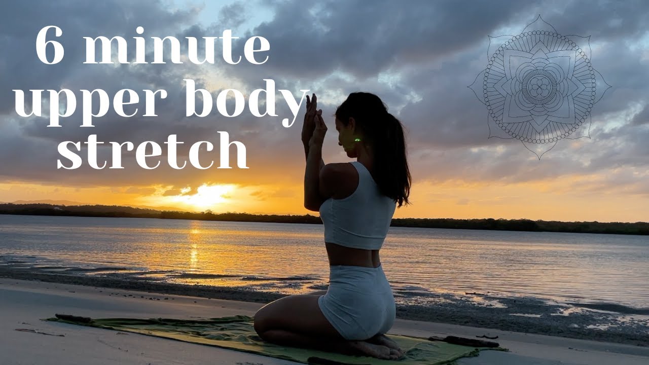 6 minute upper body stretch routine for beginners - YouTube