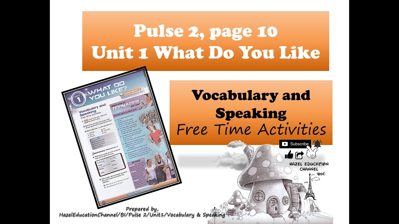 Pulse 2 Unit 1 What Do You Like Form 1 English pg 10 [Vocabulary and ...