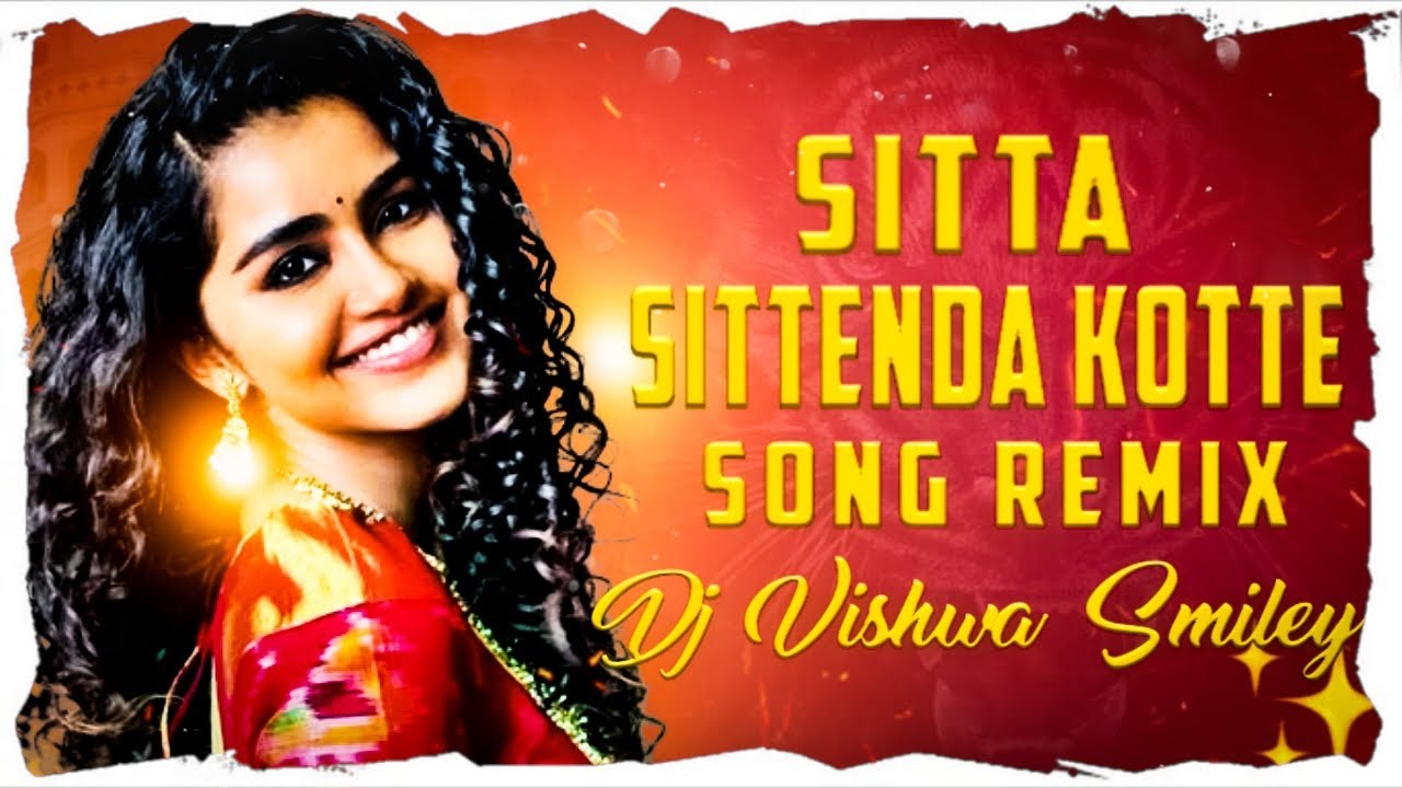SITTA SITTENDA KOTTE||TRENDING SONG MIX BY DJ VISHWA SMILEY||#trending ...