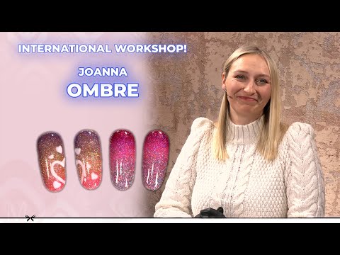 Ombre International E-workshop With Joanna
