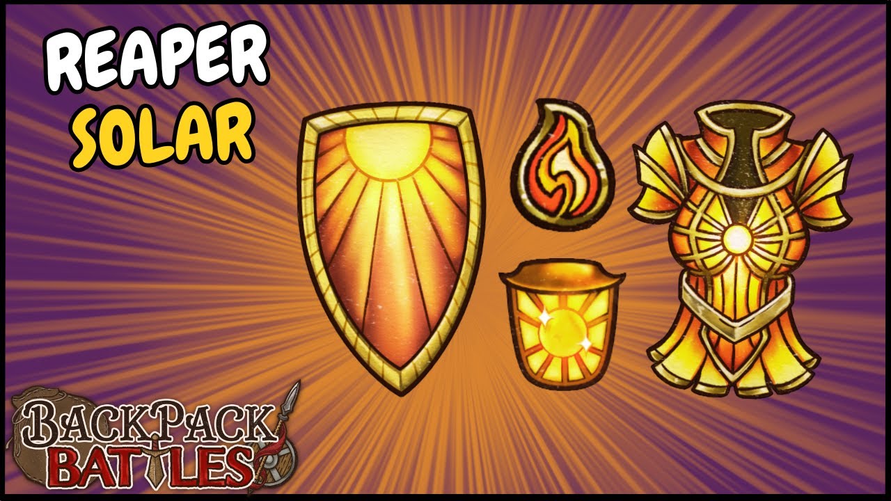 ¡La REAPER SOLAR es REAL!🥰 | Backpack Battles | Gameplay Español - YouTube