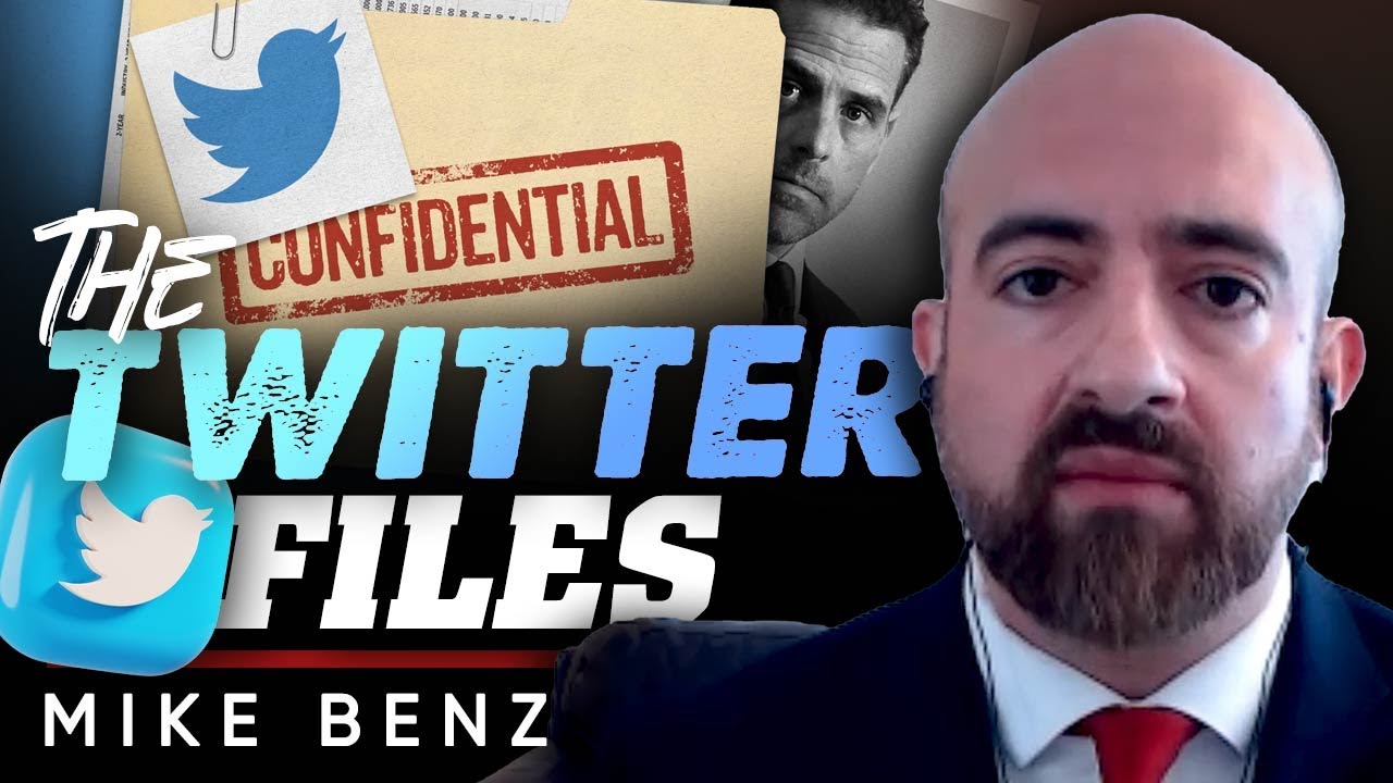 The Twitter Files Exposed — And It’s Just the Beginning - Mike Benz ...