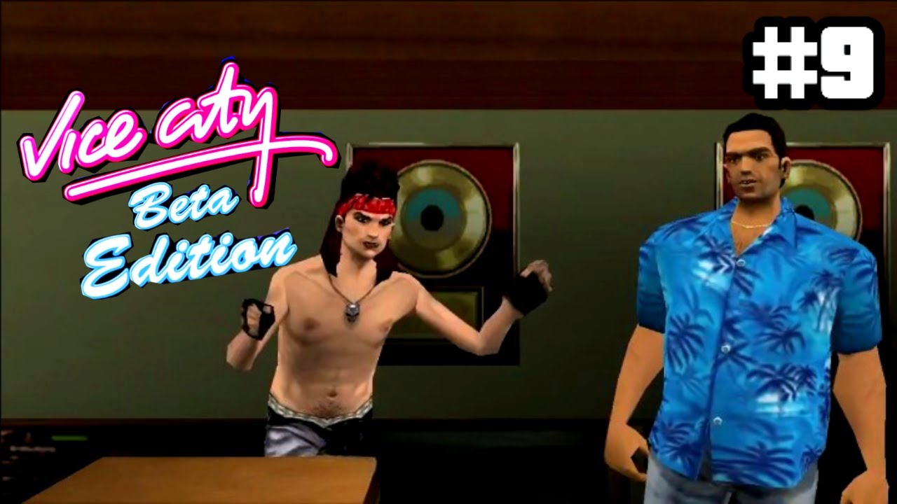 GTA Vice City Beta Edition Gameplay #9 - YouTube