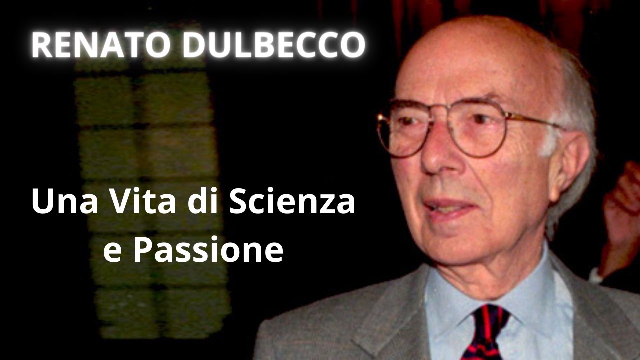 RENATO DULBECCO - PERSONAGGI ITALIANI (130) - YouTube