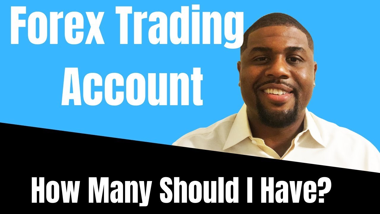 Forex Trading Account How Many Accounts Should I Have YouTube forex-trading-account-how-many-accounts-should-i-have-youtube