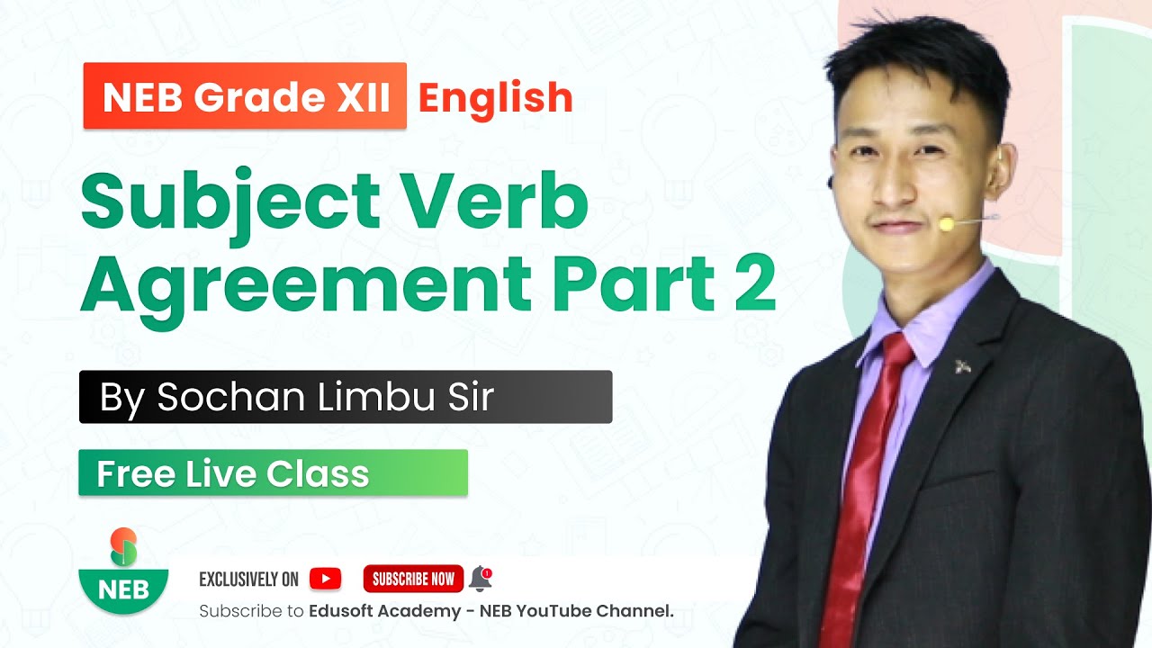 Subject VerbAgreement Part 2 | NEB Class 12 English by Sochan Sir ...