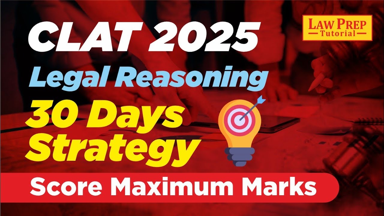 CLAT 2025: Score Maximum Marks in Legal Reasoning | Legal Reasoning 30 ...