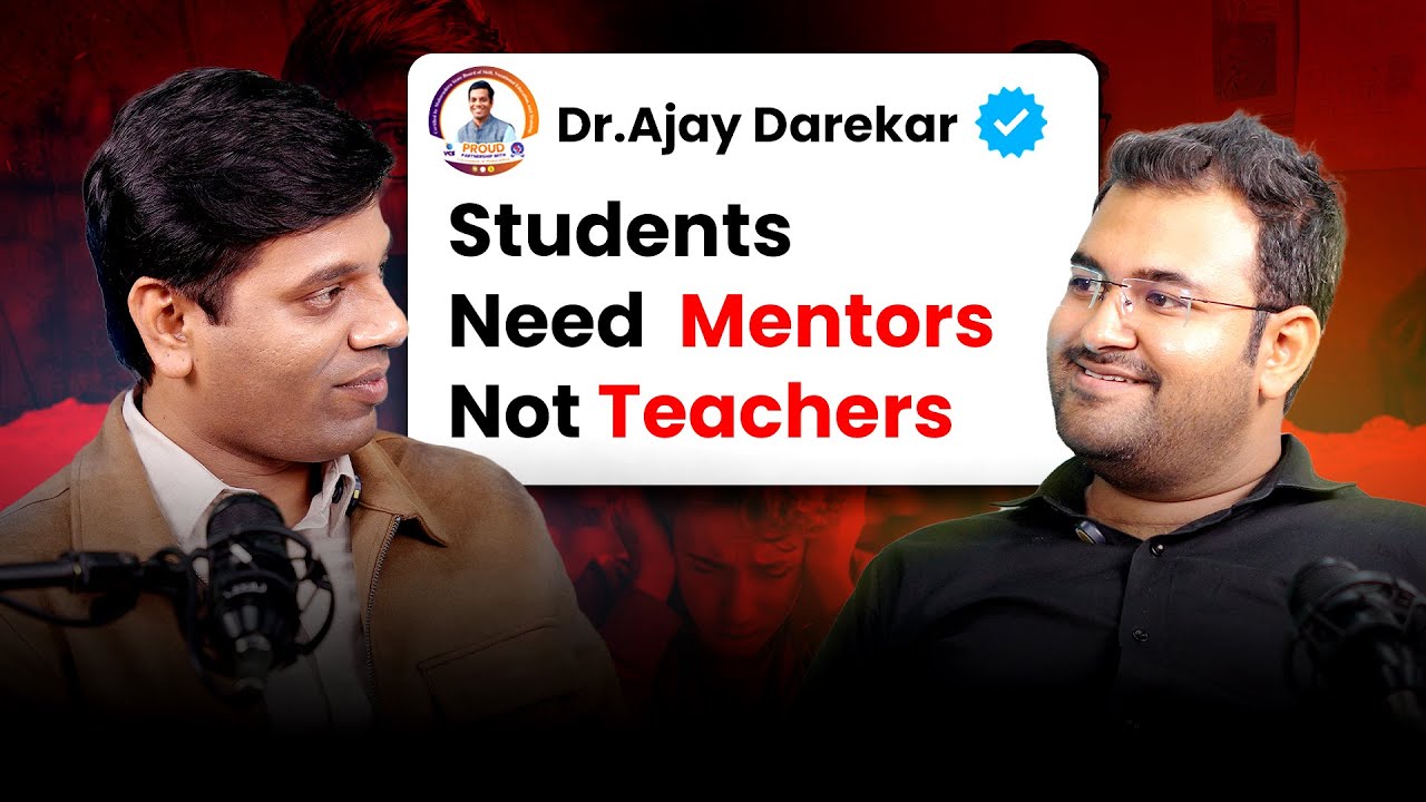 The Hidden Benefits of Mentorship in Education | ft. Dr. Ajay Darekar ...