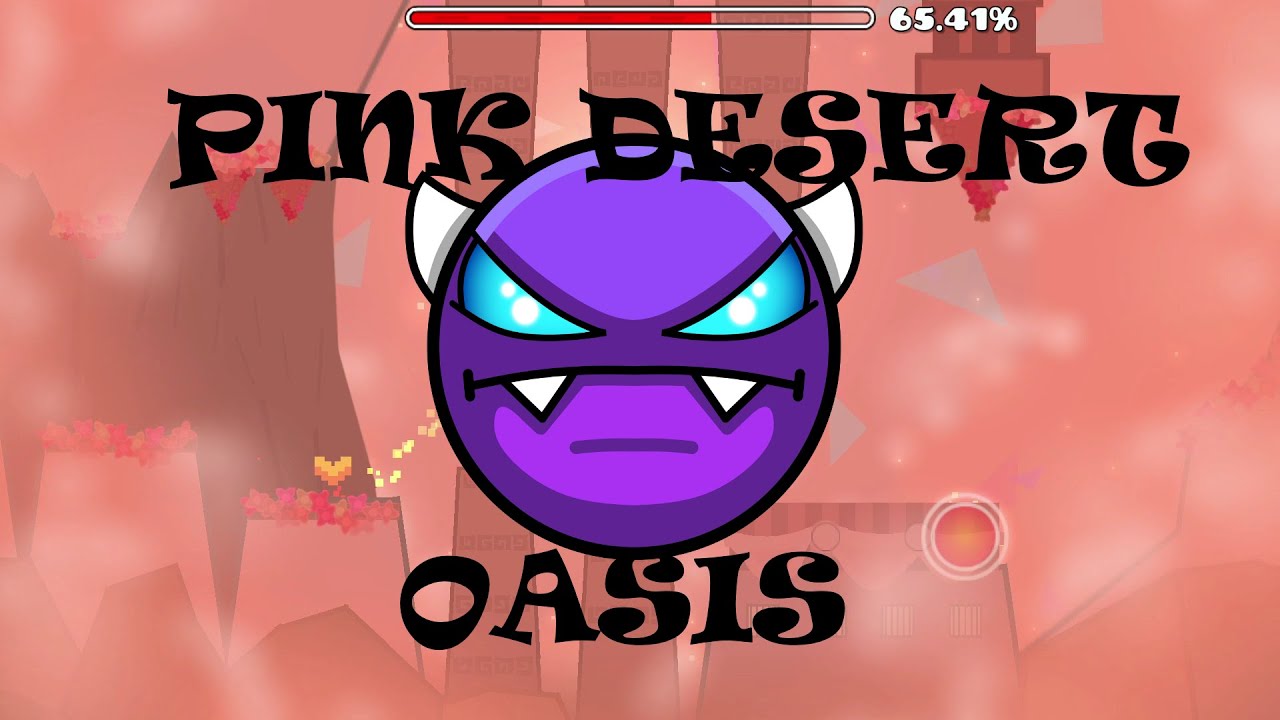 PINK DESERT OASIS by hauxz(easy demon) - YouTube