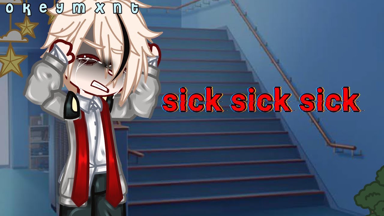 sick sick sick | MHA | Bakugou Angst | okeymxnt - YouTube